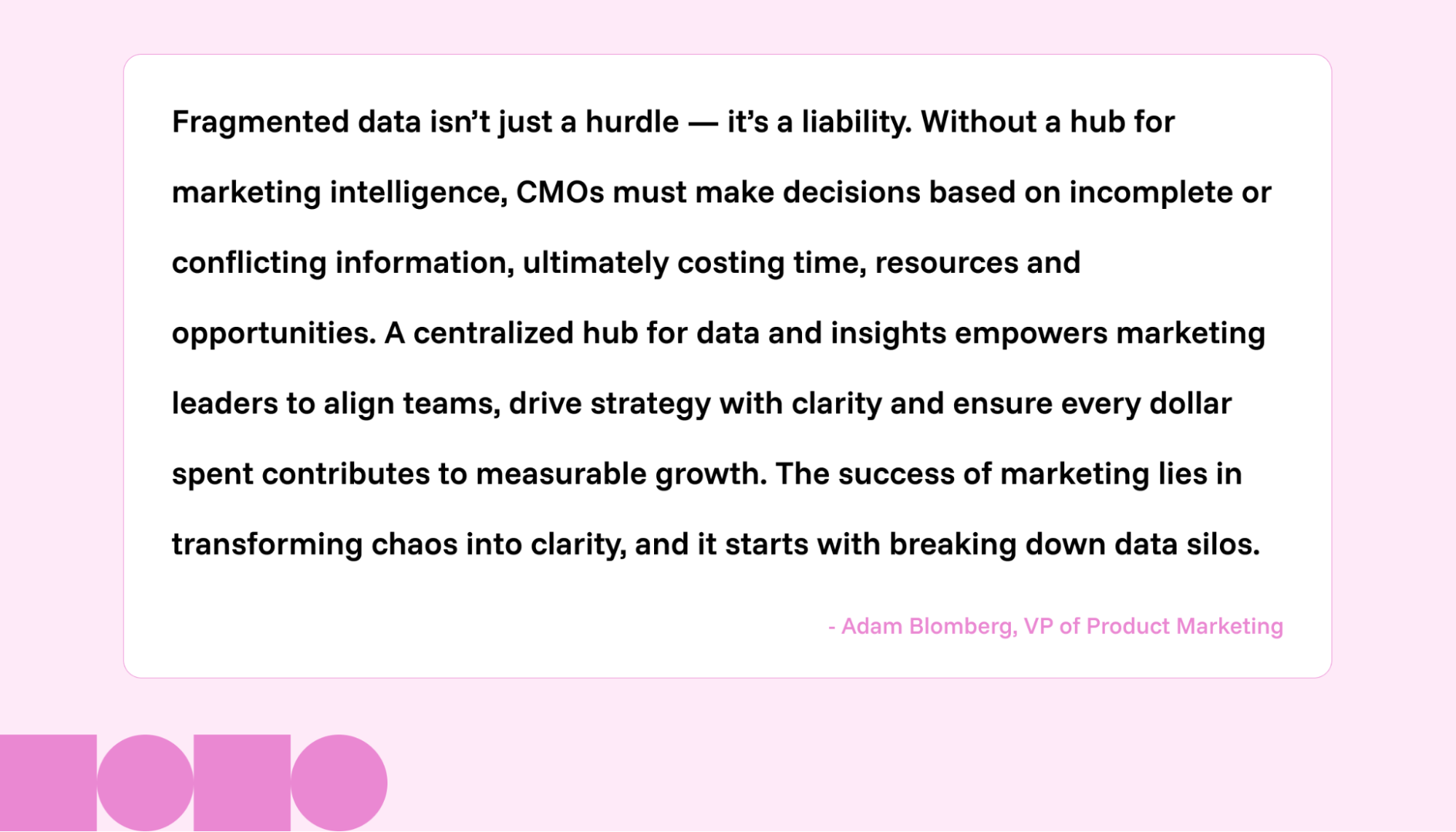 Siloed data and teams sabotage﻿ your marketing